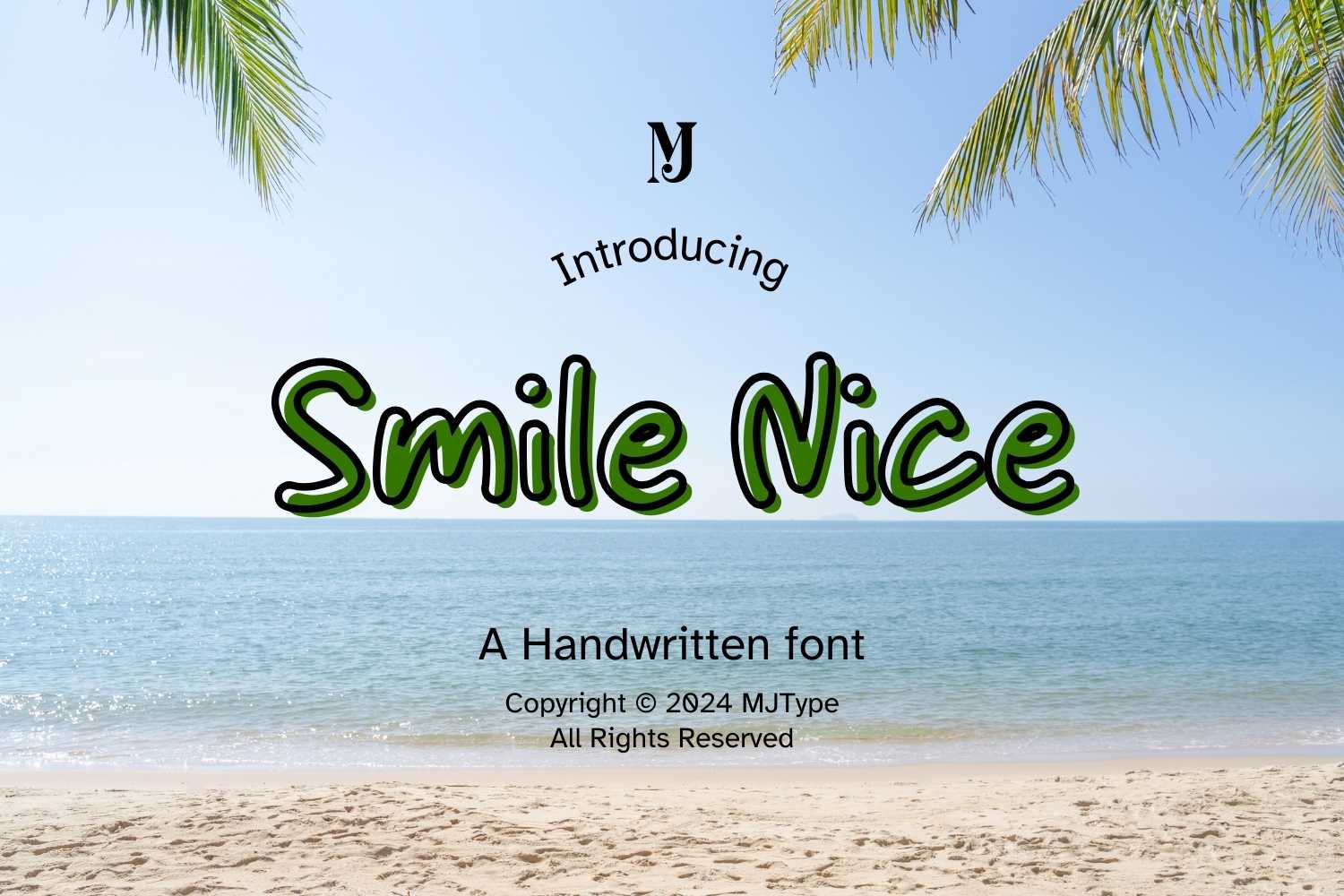 Smile Nice - MJ Type